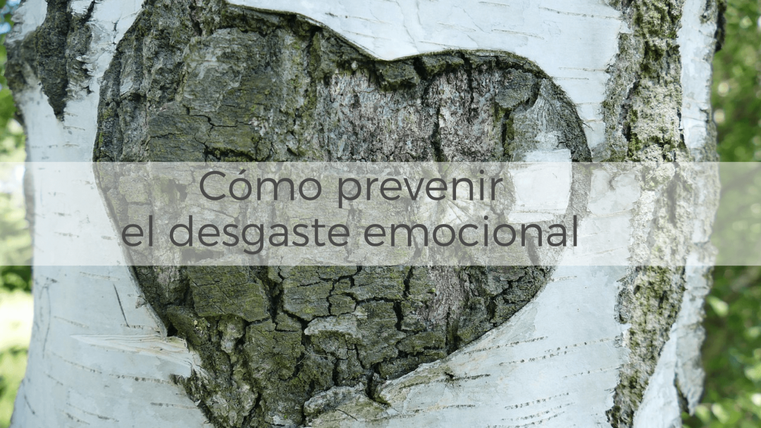 Cómo prevenir tu desgaste emocional - Coach Maite Finch